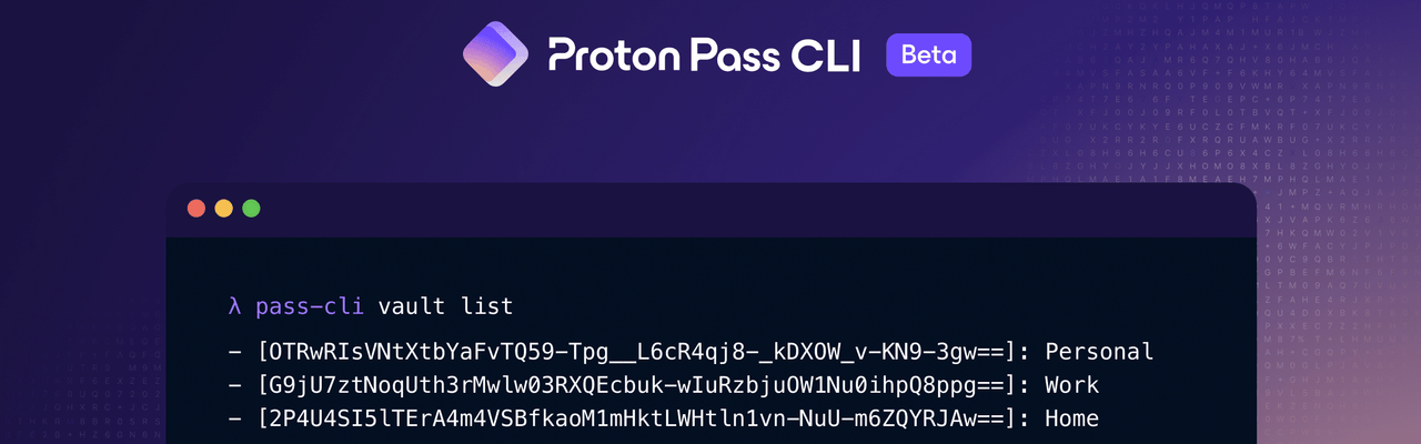 Proton Pass komt naar command line, bèta nu alleen voor Visionary ...